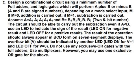 Solved Design A Combinational Circuit Using A Minimum Chegg