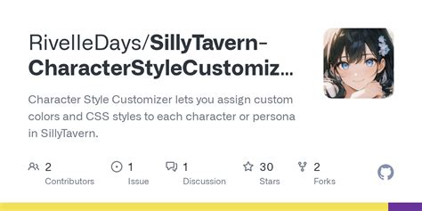 Github Rivelledayssillytavern Characterstylecustomizer Character Style Customizer Lets You