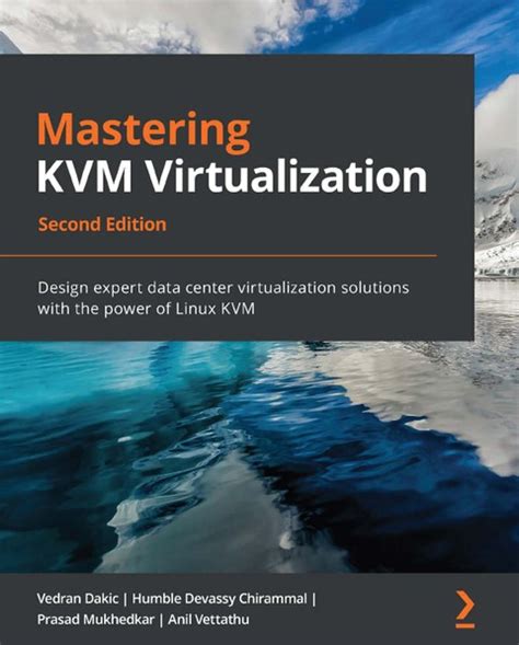 Mastering Kvm Virtualization Second Edition 컴퓨터it 전자책 리디