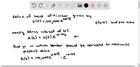 SOLVED The Value Of A Tract Of Timber Is V T E T Where