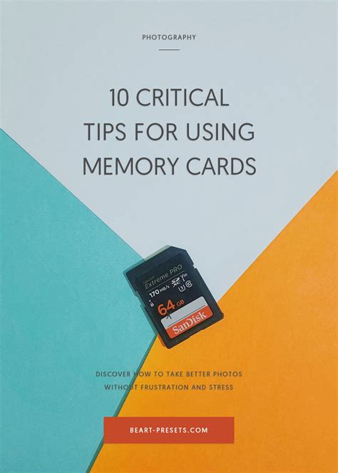 Ten Critical Tips For Using Memory Cards