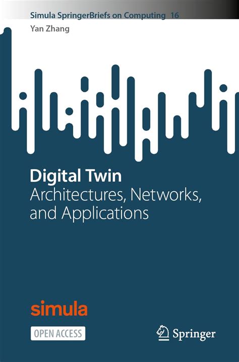 Digital Twin Architectures Networks And Applications 16 Br
