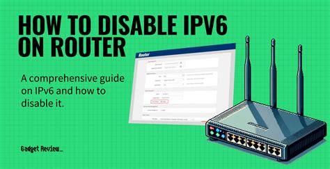 How To Disable IPV On Router A Guide For Disabling IPV