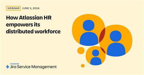 Join Us For Our Upcoming Hr Webinar How Atlassian Empowers Its Distributed Workforce