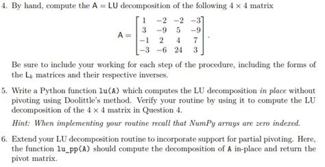 Solved 3 4 By Hand Compute The A Lu Decomposition Of The