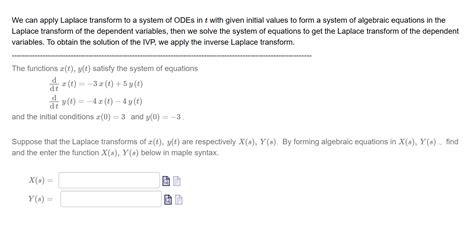 Solved We Can Apply Laplace Transform To A System Of Odes In