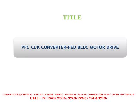 Pfc Cuk Converter Fed Bldc Motor Drive Ppt