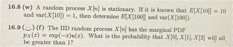 Solved W A Random Process X N Is Stationary If It Is Chegg