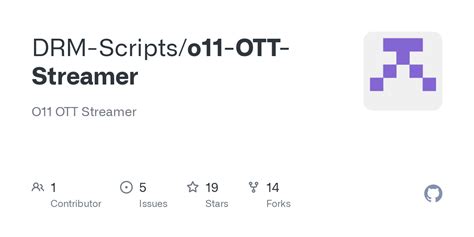 GitHub DRM Scripts O OTT Streamer O OTT Streamer