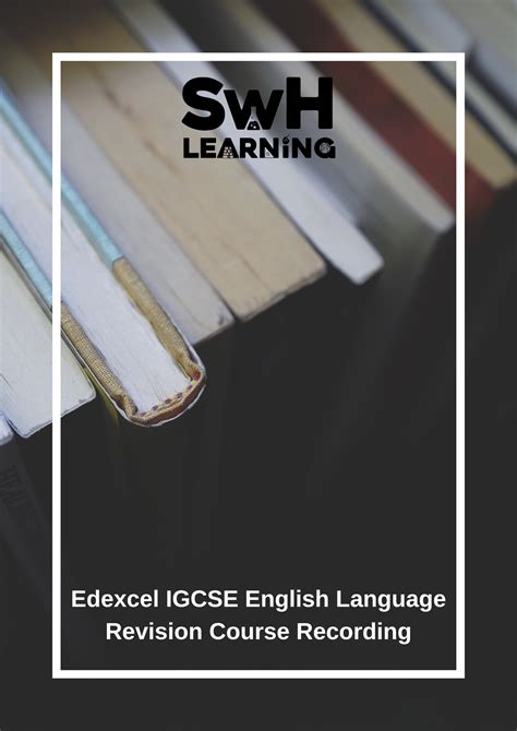 Edexcel Igcse 2025 Revision Course Recording English Language Swh Learning