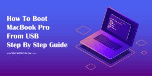 How To Boot MacBook Pro From USB Step By Step Guide 2024