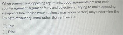 Answered When Summarizing Opposing Arguments Good Arguments Present
