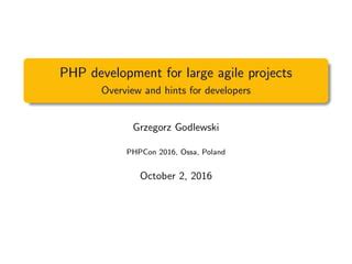 PHP Development For Large Agile Projects PDF Programming Languages Computing