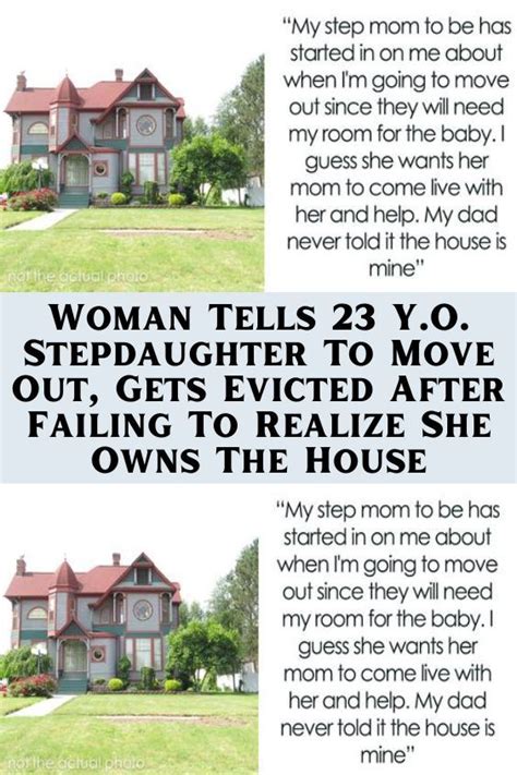 Woman Tells 23 Y O Stepdaughter To Move Out Gets Evicted After Failing