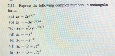 solved 7 11 express the following complex numbers in
