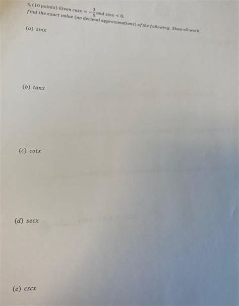 Solved 5 10 Points Given Cos X−53 And Sinx
