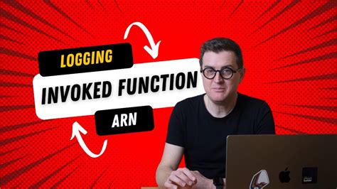 Why Is It A Good Idea To Log The Invoked Function Arn In A Go