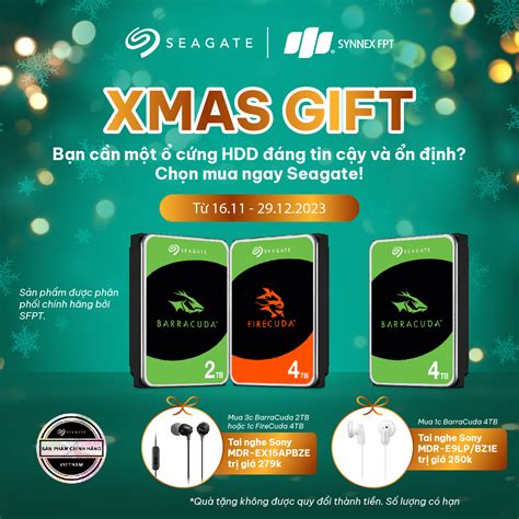 Nâng Cấp ổ Cứng Ngay Với Seagate Barracuda 2tb 4tb Firecuda 4tb Và Nhận Tai Nghe Sony Synnex Fpt
