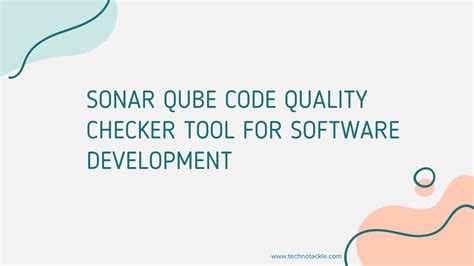 sonarqube code quality checker tool for software development