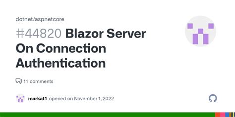 Blazor Server On Connection Authentication · Issue 44820 · Dotnet