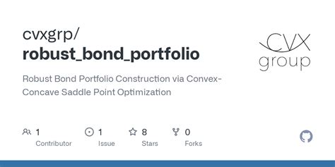 Github Cvxgrprobustbondportfolio Robust Bond Portfolio Construction Via Convex Concave
