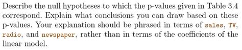 Solved Describe The Null Hypotheses To Which The P Values Chegg