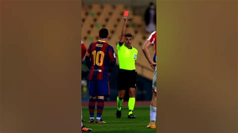 Lionel Messi First Red Card In Match 🤩 Football Messi Shorts Youtube