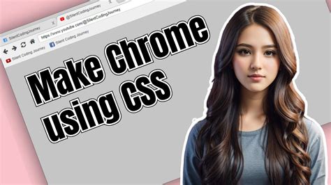 How To Make Your Own Chrome Using Html And Css Youtube