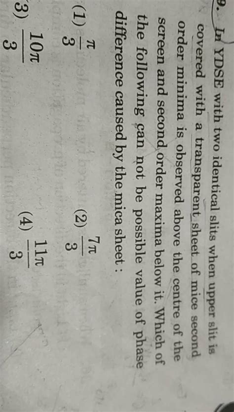 In Ydse With Two Identical Slits When Upper Slit Is Covered With A Transp