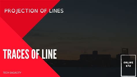 Online Ktu Engineering Graphics Module I Traces Of Line In Malayalam Youtube