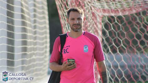Fin De La Etapa De Roberto Campillo En El Callosa Deportiva Golsmedia