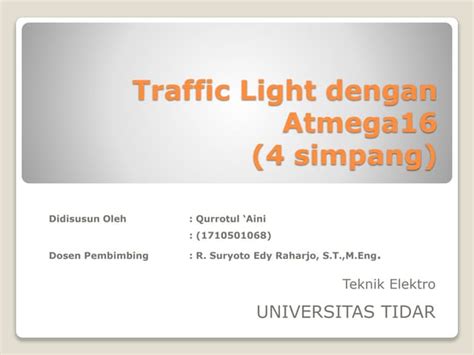 Traffic Light Dengan Atmega16 Pptx