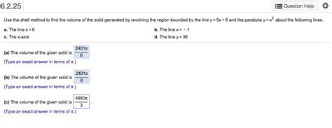 Solved Question Help Use The Shell Method To Find The Chegg