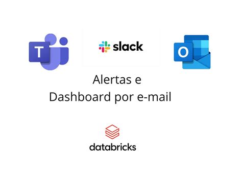 Databricks Alertas E Envio Do Dashboards Por E Mail