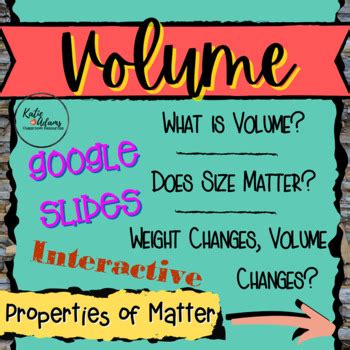 Volume Properties Of Matter Google Slides TpT