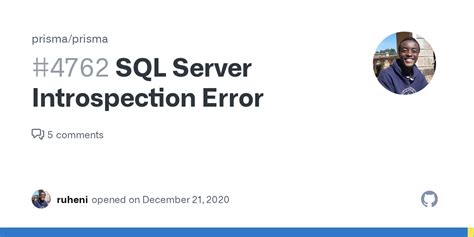 Sql Server Introspection Error · Issue 4762 · Prismaprisma · Github
