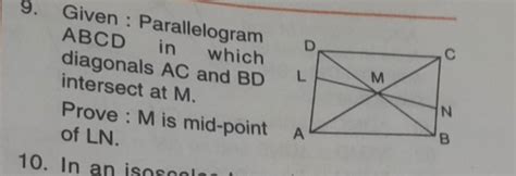 9 Given Parallelogram Abcd In Which Diagonals Ac And Bd Intersect At M