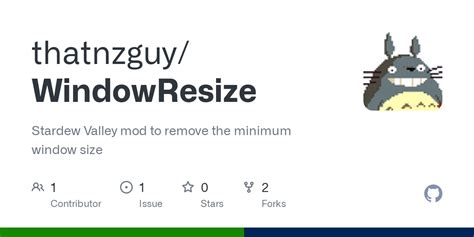 Github Thatnzguywindowresize Stardew Valley Mod To Remove The Minimum Window Size