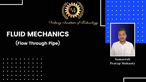 Flow Through Pipe Youtube