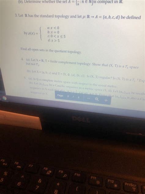 Solved B Determine Whether The Set A N E N Is Compact Chegg Com