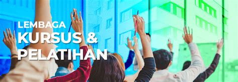Lembaga Kursus Dan Pelatihan Kerja Pengertian And Manfaatnya