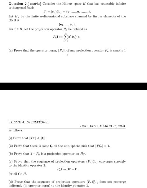 Solved Question 2 [ ﻿marks] ﻿consider The Hilbert Space H