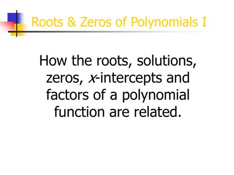 Roots And Zeros Of Polynomials