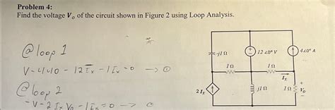 Solved Problem 4 Find The Voltage Vo Of The Circuit Shown Chegg Com