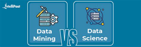Data Mining Vs Data Science A Detailed Comparison Intellipaat