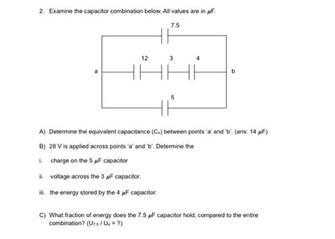Solved 2 Examine The Capacitor Combination Below All