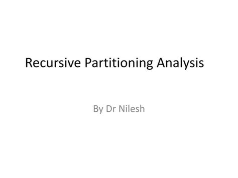 Recursive Partitioning Analysis Pptx Cancer Diseases And Conditions