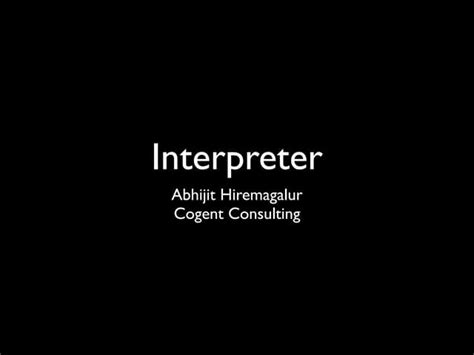 Interpreter Ppt