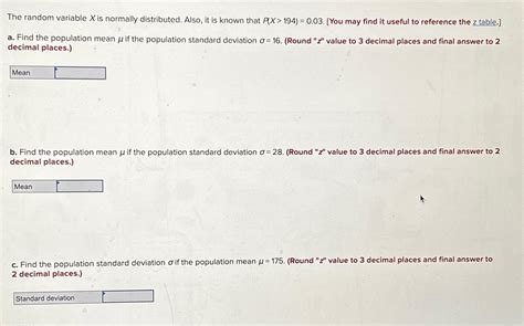 Solved The Random Variable X ﻿is Normally Distributed Also
