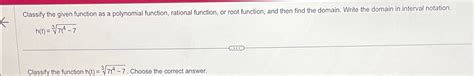 Solved Classify The Given Function As A Polynomial Function